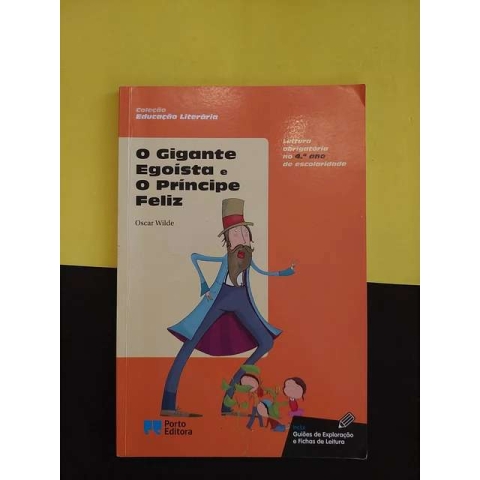 O Gigante Egoísta e o Príncipe Feliz | Trade Stories
